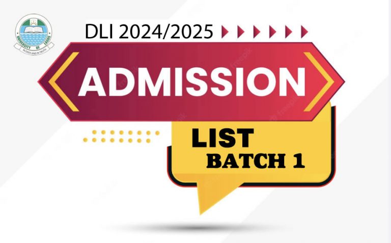 BATCH 1 – ADMISSION LIST FOR 2024/2025 – University of Lagos Distance Learning Institute